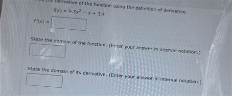 Solved Derivative Of The Function Using The Definition Of