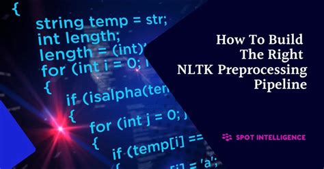 top 14 steps to build a complete nltk preprocessing pipeline