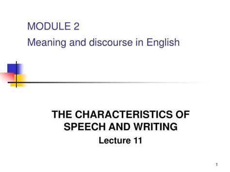 Ppt Module 2 Meaning And Discourse In English Powerpoint Presentation Id 3928732