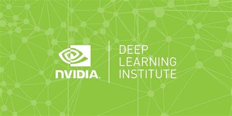 nvidia deep learning institute dli certifications deep learning for