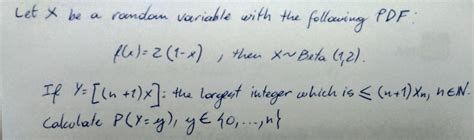 Solved Let X Be A Randon Variable With The Following PDF Chegg Com