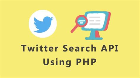 Twitter Search Api Example Using Php