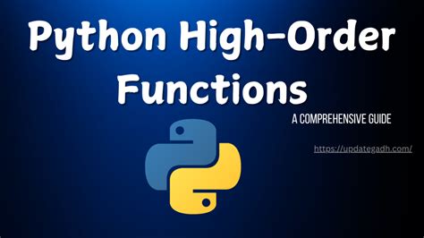 Python High Order Functions A Comprehensive Guide