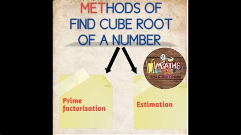 Methods To Find Cube Roots Of A Number YouTube