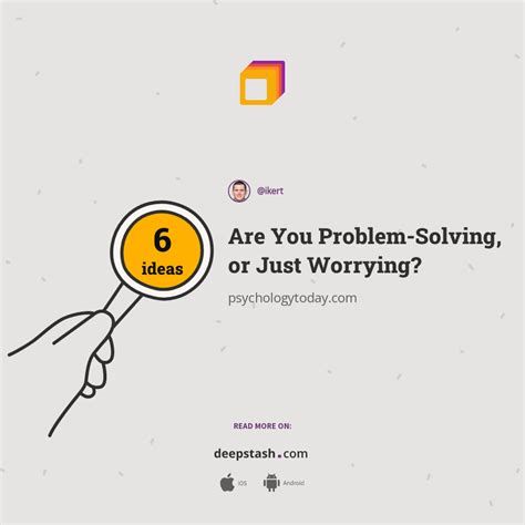 Are You Problem Solving Or Just Worrying Deepstash