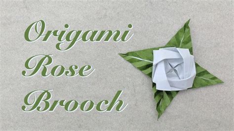 Origami Tutorial Rose Brooch Sy Chen Origami Corsage How To Fold