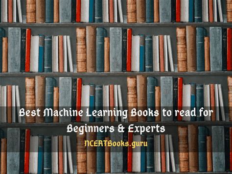 Best Machine Learning Books To Learn In 2020 For Beginners And Experts