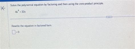 Solved Solve The Polynomial Equation By Factoring And Then