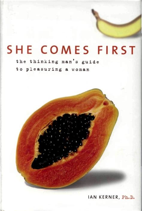 She Comes First The Thinking Mans Guide To Pleasuring A Woman Pdf