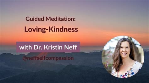 Loving Kindness Meditation Self Compassion Practice Guided By Dr