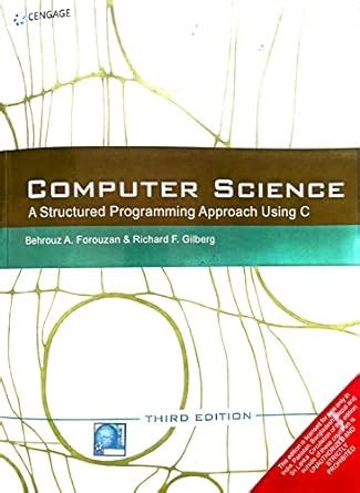 Buy Computer Science A Structured Programming Approach Using C E