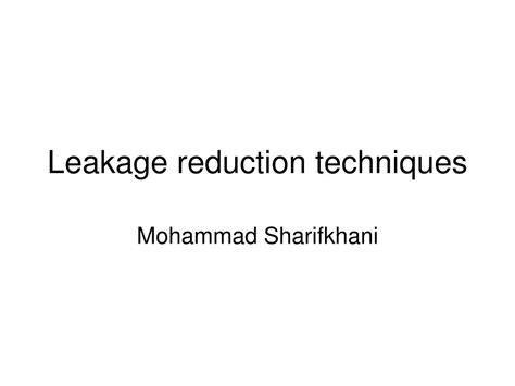 Ppt Leakage Reduction Techniques Powerpoint Presentation Free Download Id 3418562