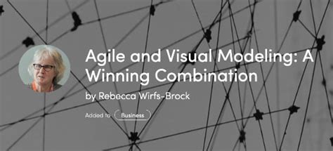 Agile And Visual Modeling A Winning Combination Agile Alliance