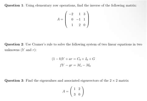 Solved Question 1 Using Elementary Row Operations Find The