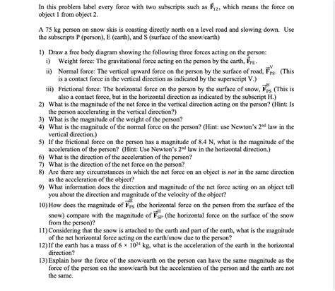 In This Problem Label Every Force With Two Subscripts
