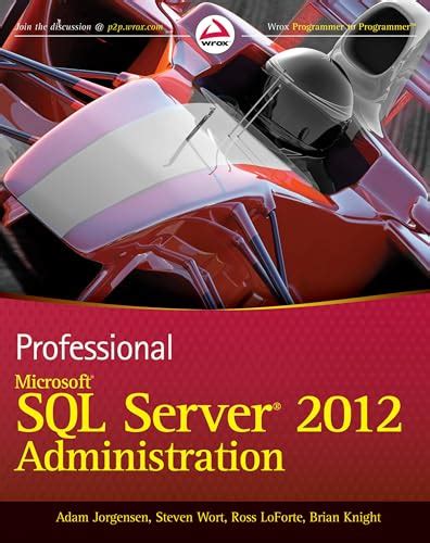 Professional Microsoft Sql Server 2012 Administration By Jorgensen