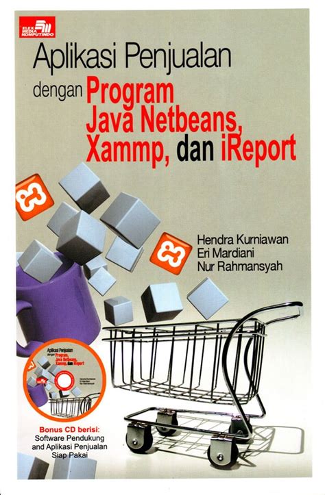 Aplikasi Penjualan Dengan Program Java Netbeans Xampp Dan Ireport