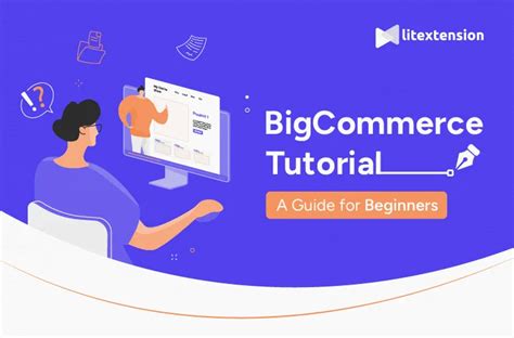 BigCommerce Tutorial The A Z Guide For Success Jan