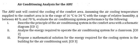 Solved Air Conditioning Analysis For The Ahu The Ahu Unit Will Control Solutioninn
