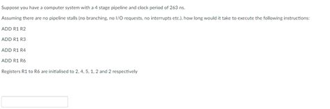 Solved Suppose You Have A Computer System With A Stage Chegg