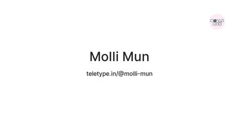 Molli Mun — Teletype