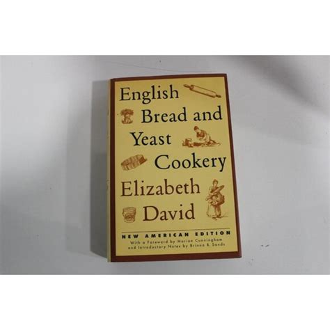 Biscuit Books Kitchen English Bread And Yeast Cookery By Elizabeth