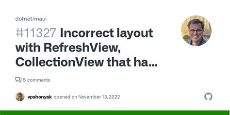 Incorrect Layout With RefreshView CollectionView That Has An GridItemsLayout On IPhone Issue