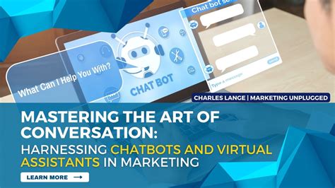 Chatbots And Virtual Assistants Revolutionizing The Customer Experience