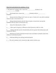 PRACTICE QUESTIONS ON CARDIAC CYCLE Docx PRACTICE QUESTIONS ON CARDIAC CYCLE 1 The Pulmonary