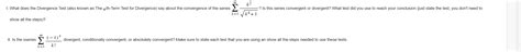 Solved 1 What Does The Divergence Test Also Known As The Chegg Com