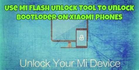Use Mi Flash Unlock Tool To Unlock Bootloder Of Redmi Note Mi C And Mi Note Pro Technobuzz