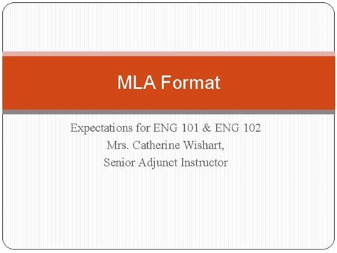 MLA Format Expectations For ENG 101 ENG 102