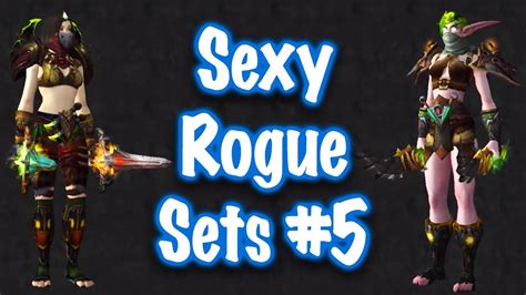 Jessiehealz 10 Sexy Rogue Transmog Sets 5 World Of Warcraft YouTube