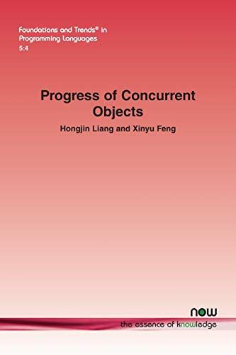 Progress Of Concurrent Objects Foundations And Trends By Hongjin Liang