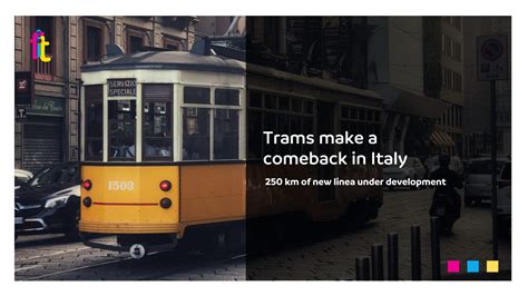 Trams Make A Comeback In Italy 250 Km Of New Lines Under Development
