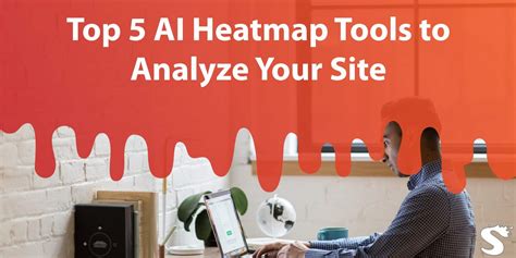 Top 5 Ai Heatmap Tools To Analyze Your Site And Help Improve User