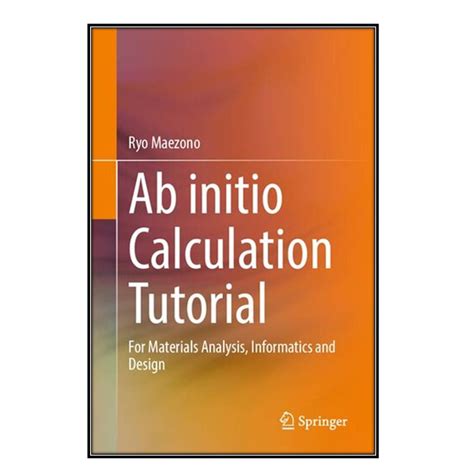 قیمت و خرید کتاب Ab Initio Calculation Tutorial اثر Ryo Maezono