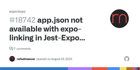 Appjson Not Available With Expo Linking In Jest Expo V4601 · Issue 18742 · Expoexpo · Github