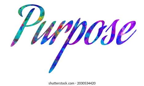 Purpose Handwriting Colorful Typography Text Beautiful Stock