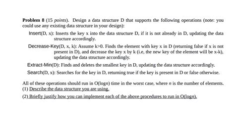 Problem Points Design A Data Structure D That Chegg Com