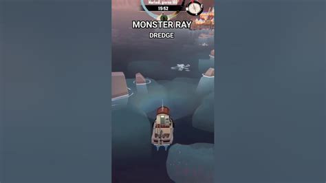 Dredge Mi è Preso Un Colpo Col Monster Ray Youtube