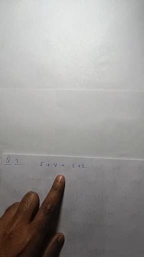 3 If A Polyhedron Has 6 Faces And Eight Vertices Find The Number Of Edg
