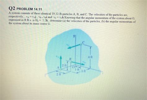 solved q2 problem 14 11 a system consists of three identical