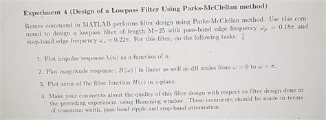 Solved Experiment 4 Design Of A Lowpass Filter Using