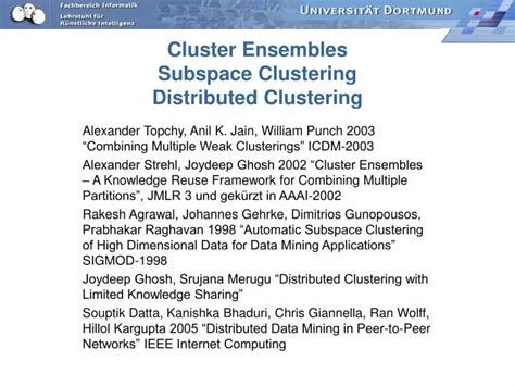 Ppt Cluster Ensembles Subspace Clustering Distributed Clustering Powerpoint Presentation Id