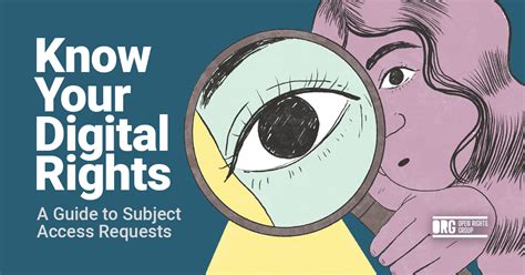 Know Your Digital Rights A Guide To Subject Access Requests Open Rights Group