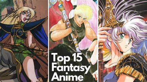 Top 15 Classic Fantasy Anime Youtube