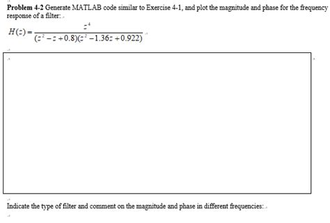 Solved 4 Z Transform And Frequency Response H 1mi Exp J⋅∗