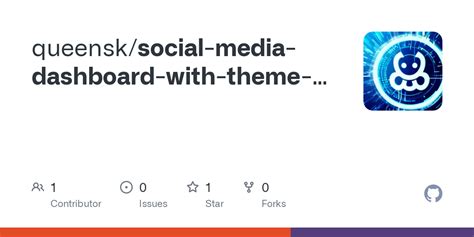Github Queensksocial Media Dashboard With Theme Switcher Master