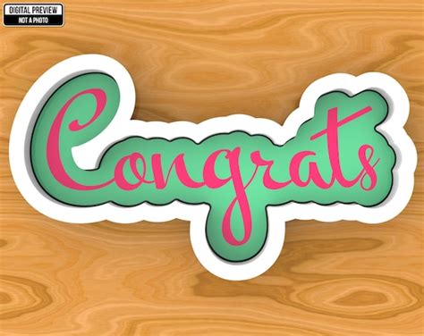 Congrats Hand Lettered Cookie Cutter Selectable Sizes Sharp Etsy